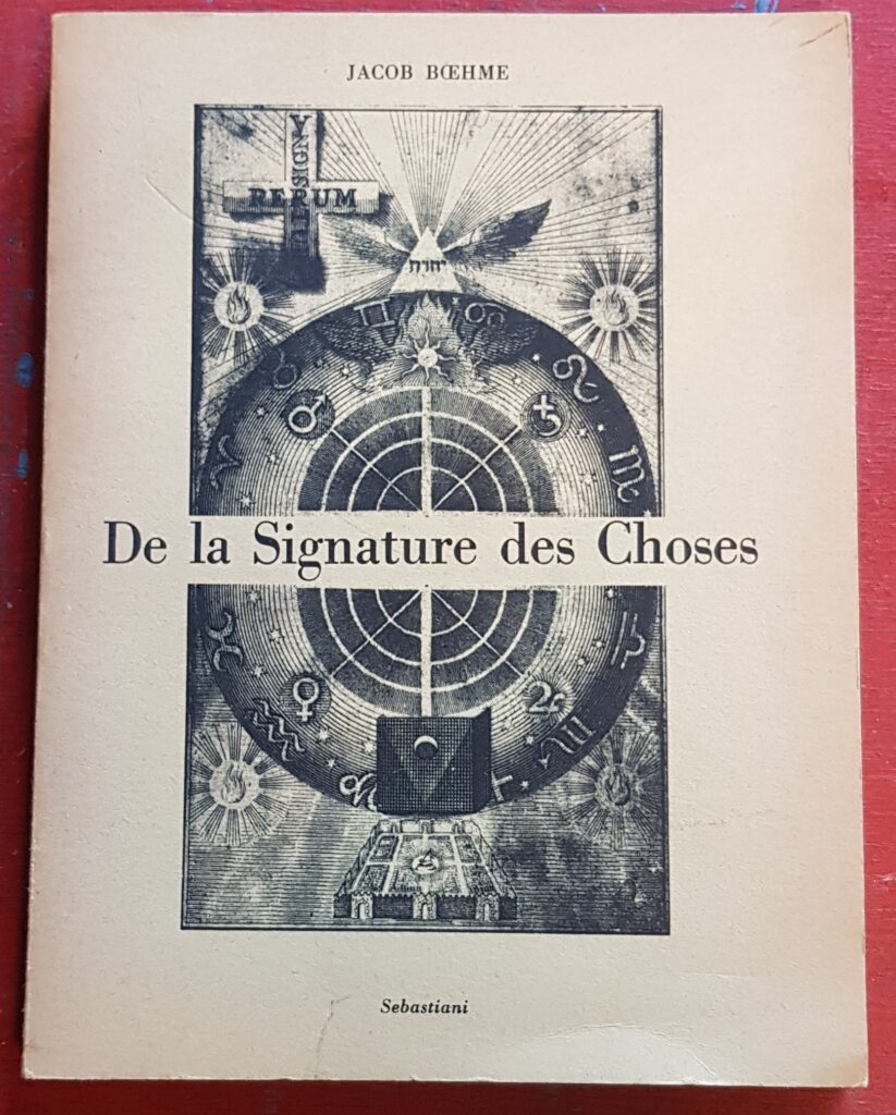 De la signature des choses ou de l'Engendrement et de la définition de tous les Etres - Les ...