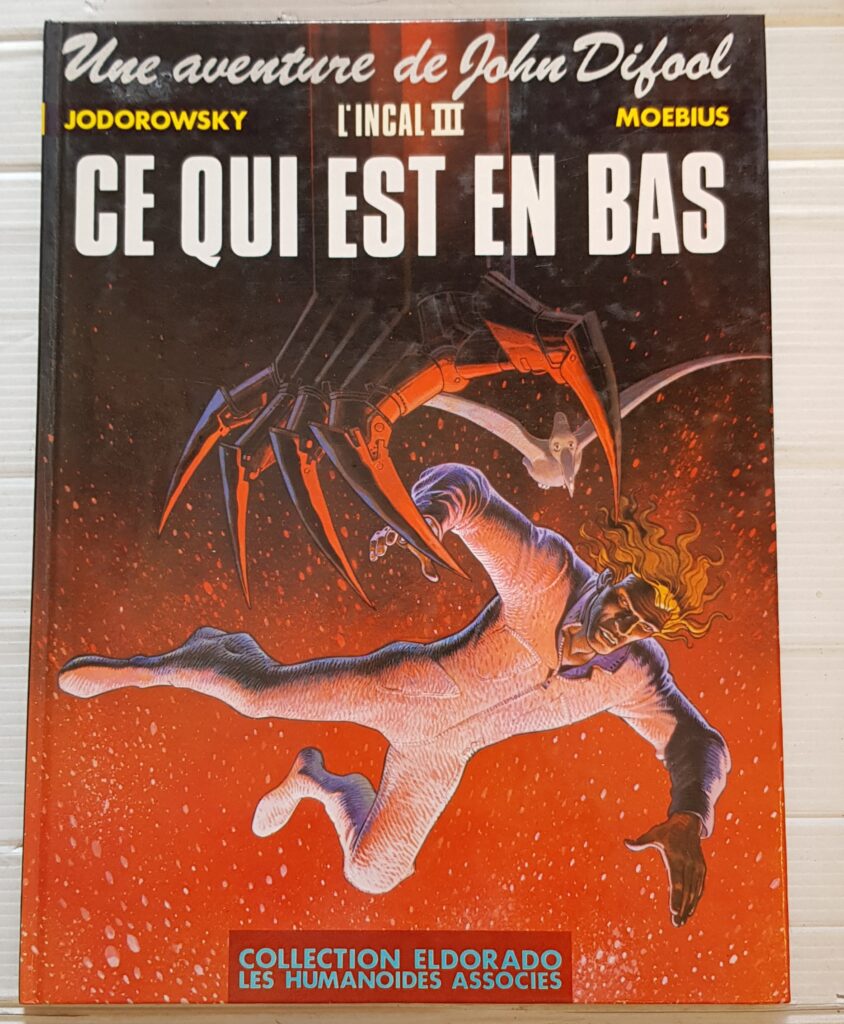Une aventure de John Difool - L'incal 3 - Ce qui est en bas - Les ...